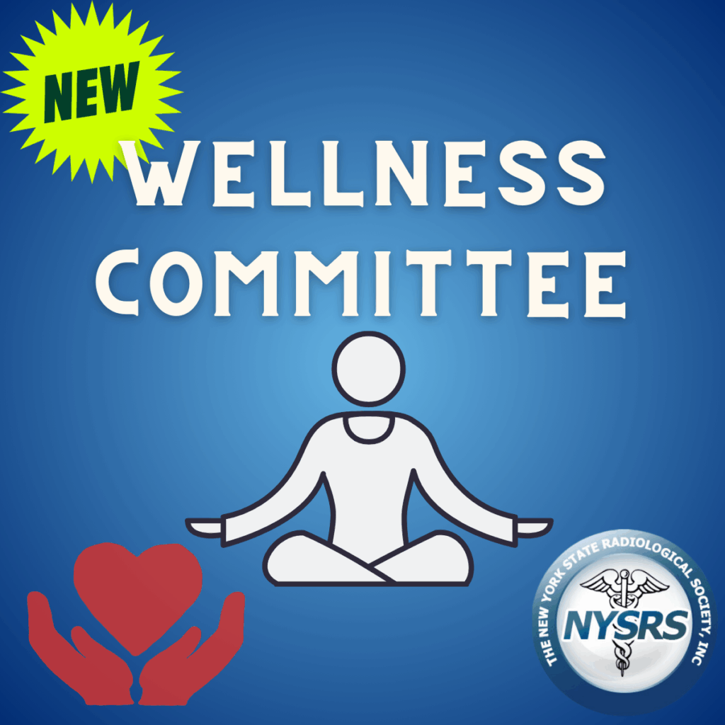 New Wellness Committee – Join Us! – New York State Radiological Society